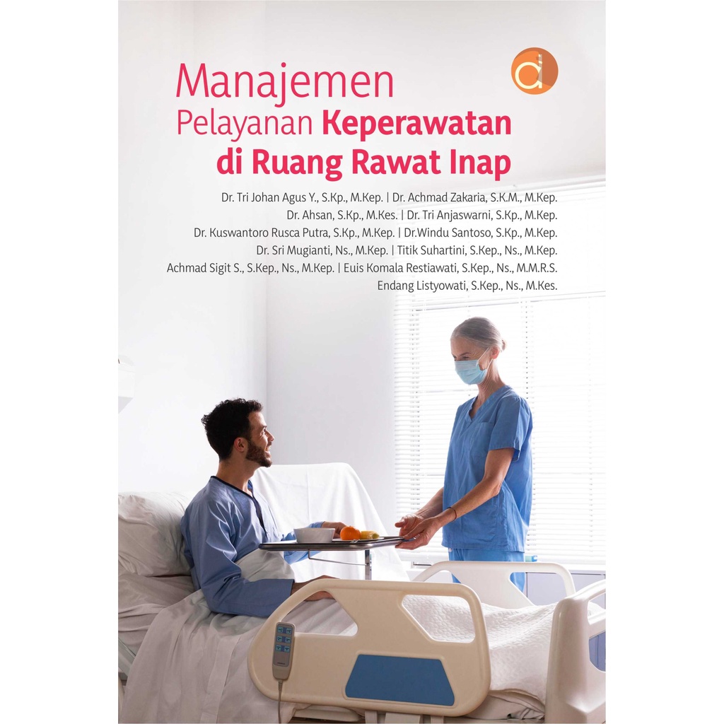 Jual Buku Manajemen Pelayanan Keperawatan di Ruang Rawat Inap - Tri ...