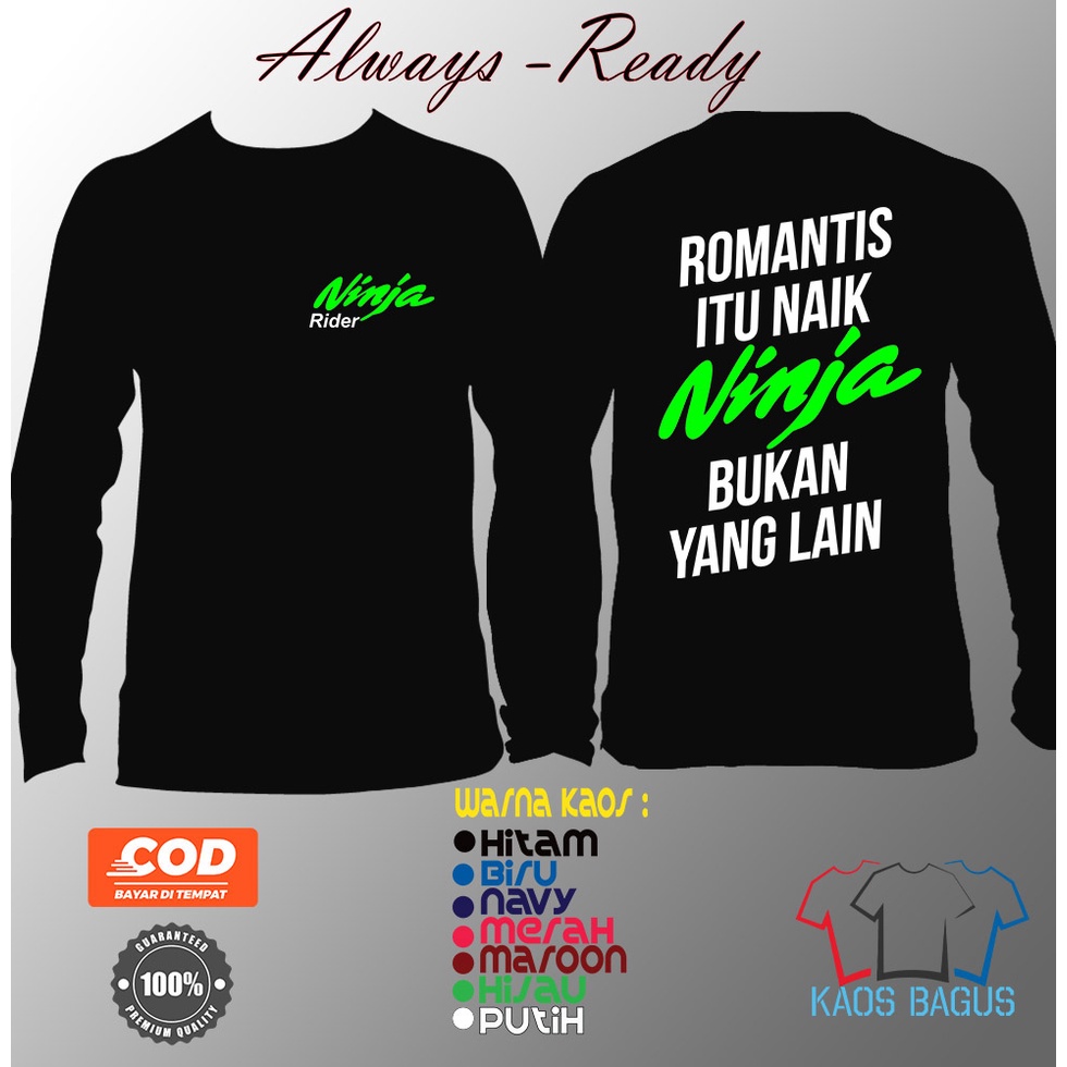 Jual Kaos Baju Lengan Panjang Romantis Itu Naik Ninja Bukan Yang Lain ... Jual Kaos Baju Lengan Panjang Romantis Itu Naik Ninja Bukan Yang Lain ...