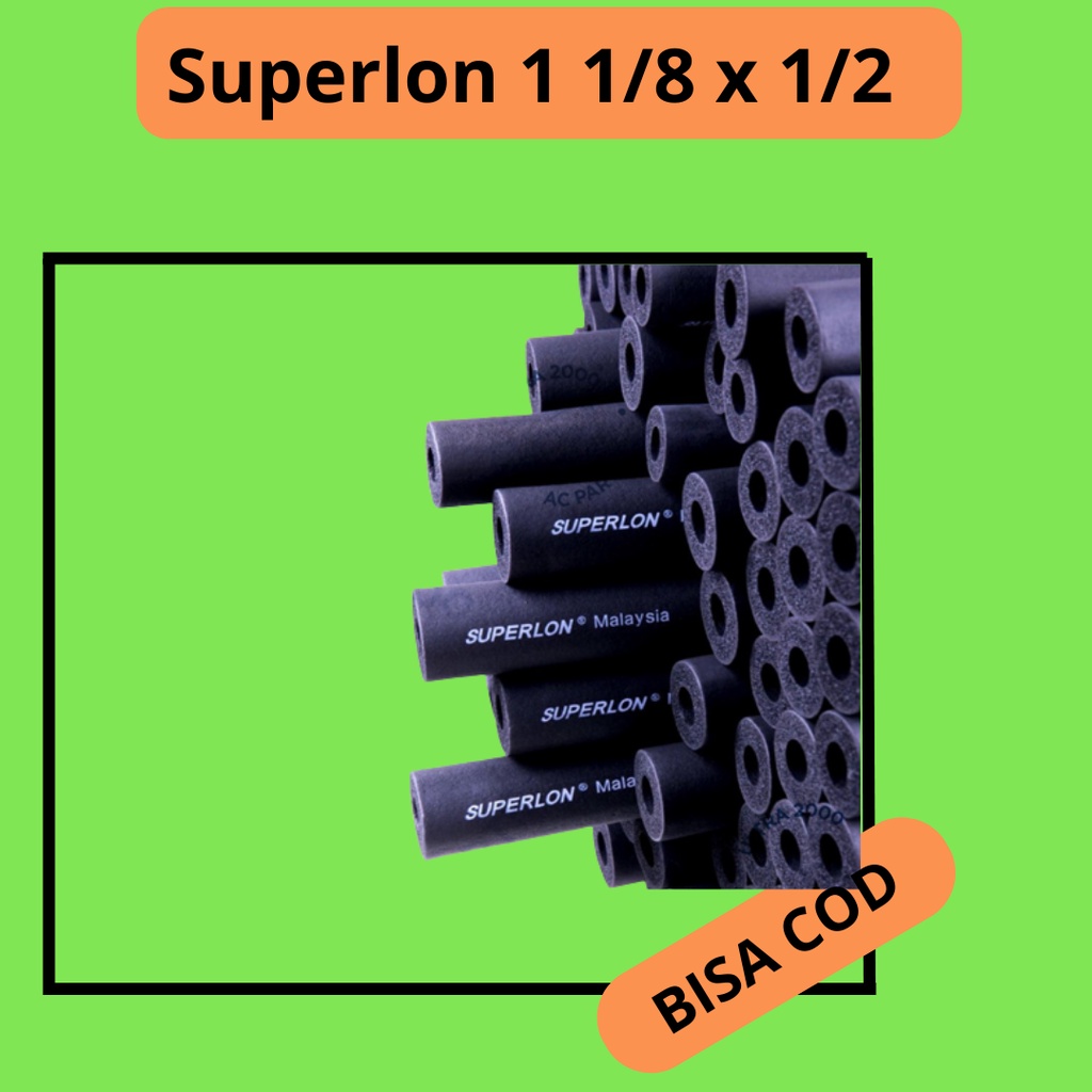 Jual SUPERLON / PEMBUNGKUS PIPA AC / PIPE INSULATION 1 1/8 x 1/2 ...