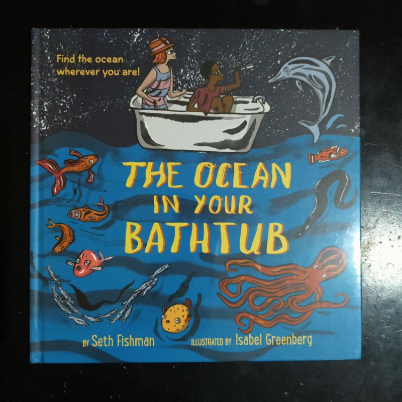 Jual The Ocean In Your Bathtub - Seth Fishman & Isabel Greenberg ...