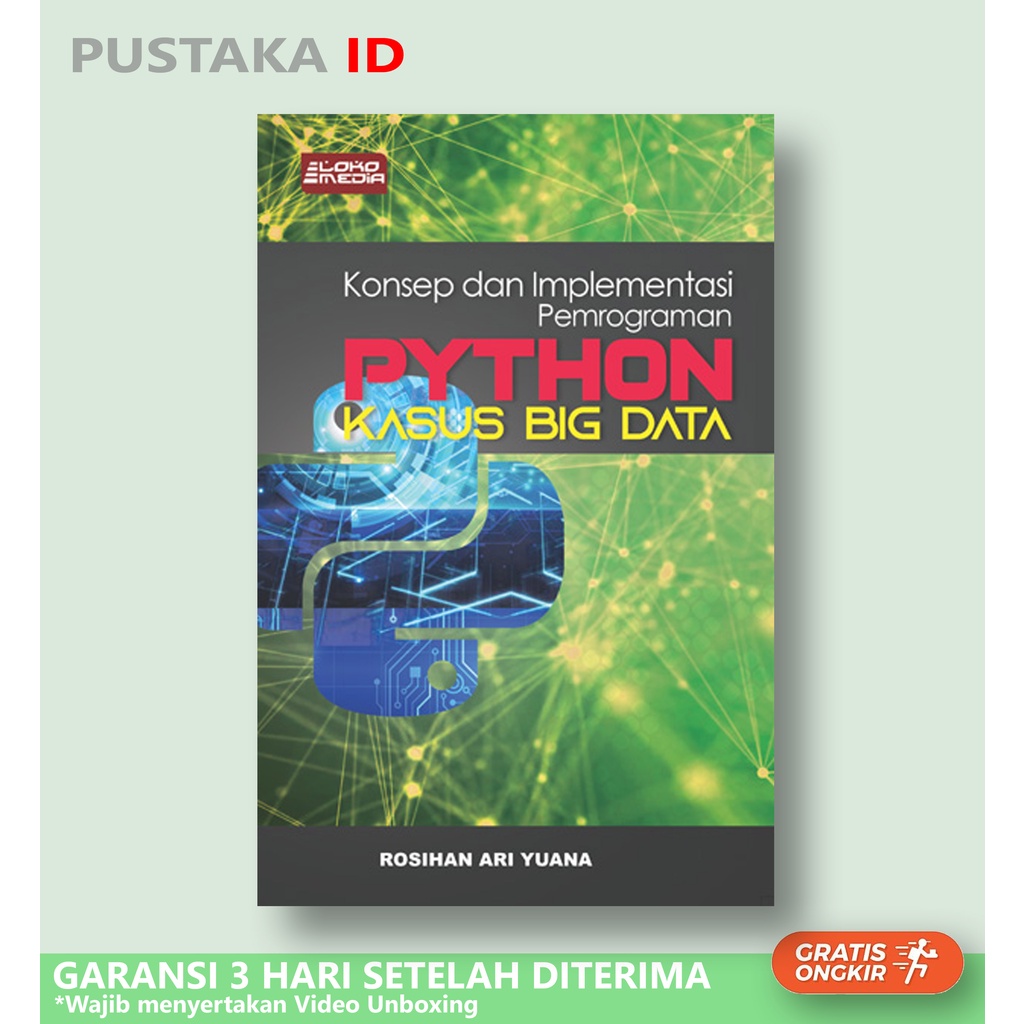 Jual Buku Konsep dan Implementasi Pemrograman Python, Kasus Big Data ...