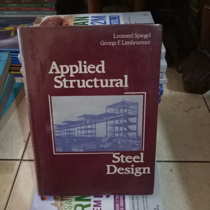 Jual ORI BUKU APPLIED STRUCTURAL STEEL DESIGN | Shopee Indonesia