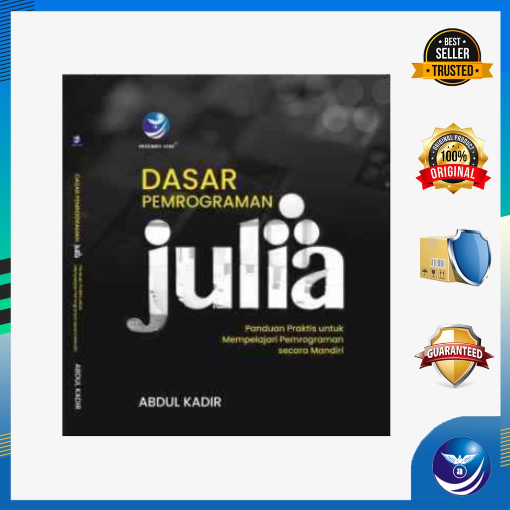 Jual Dasar Pemrograman Julia. Panduan Praktis untuk Mempelajari ...