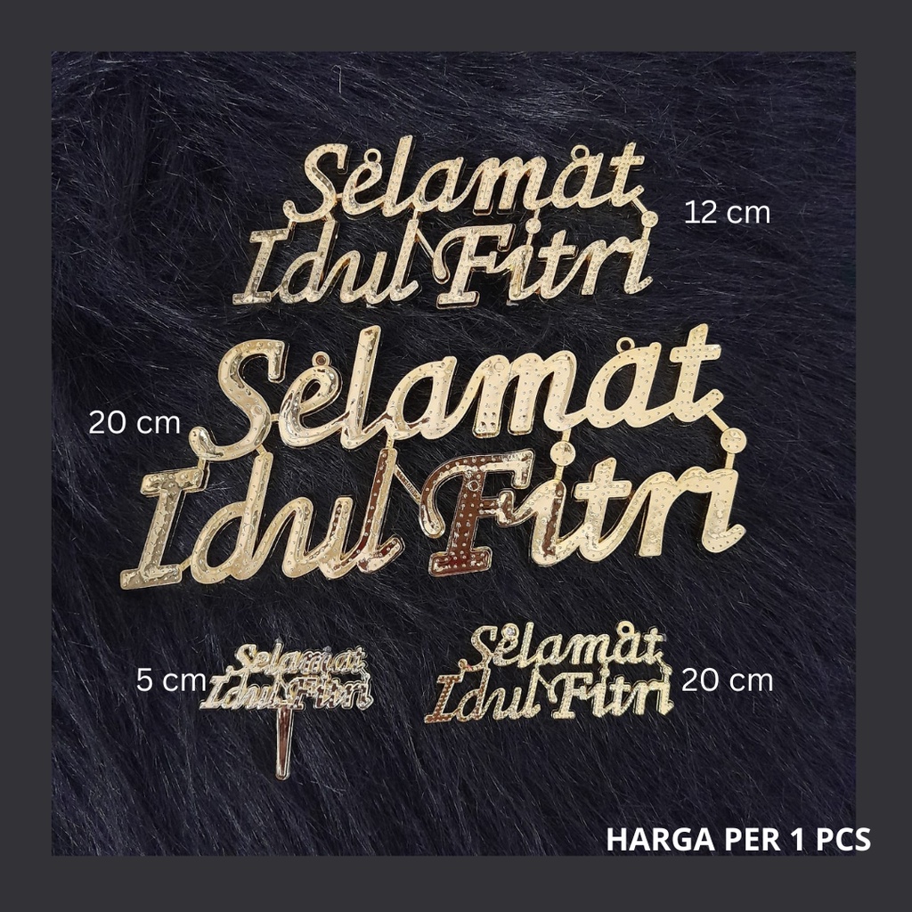 Jual Topper Tulisan JUMBO Selamat Idul Fitri 12CM Dan 20CM Tusukan Kue ...