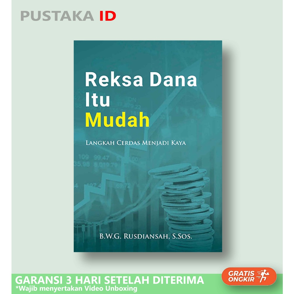 Jual Buku Reksa Dana Itu Mudah: Langkah Cerdas Menjadi Kaya - Original ...