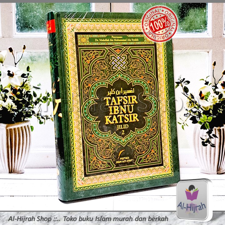 Jual Tafsir Ibnu Katsir Jilid 2 | Dr. Abdullah bin Muhammad bin Abdurrahman bin Ishaq Alu Syaikh ...