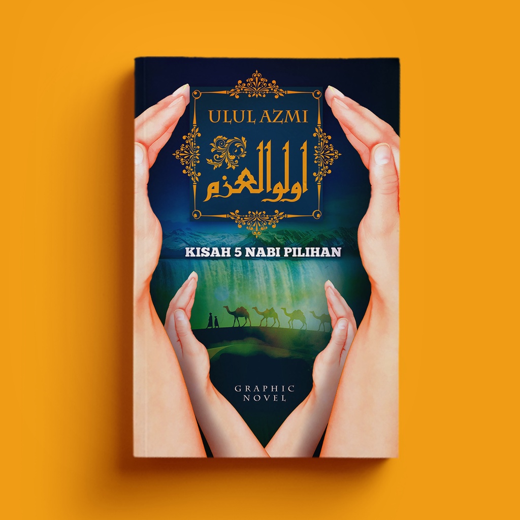 Jual Ulul Azmi: Kisah 5 Nabi Pilihan (Graphic Novel) | Shopee Indonesia