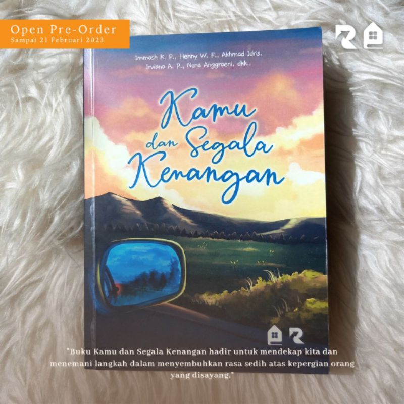 Jual [Ready] Buku Kamu dan Segala Kenangan l Hadir untuk mendekap kita ...