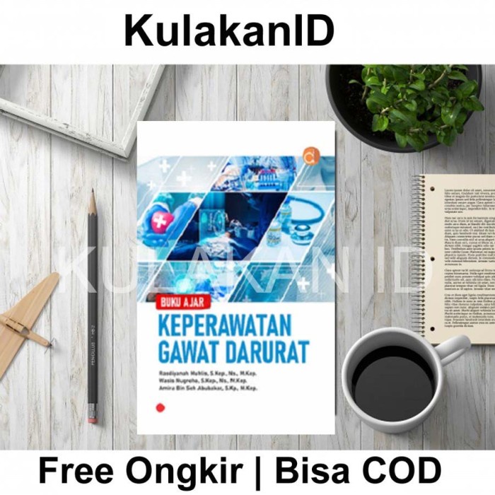 Jual Buku Ajar Keperawatan Gawat Darurat Tengku Deepublish | Shopee Indonesia