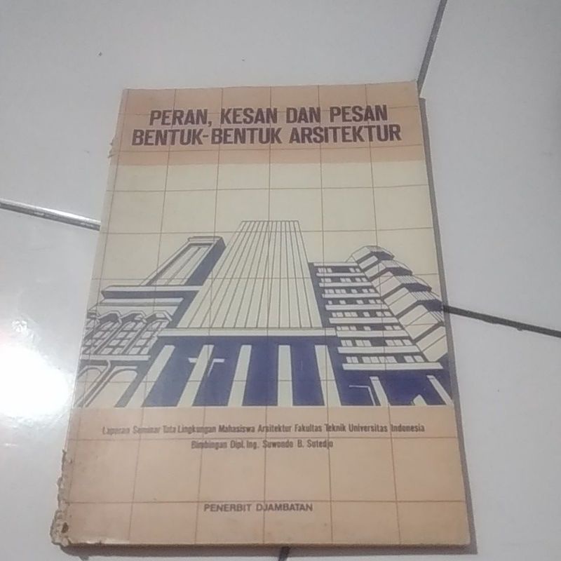 Jual PERAN, KESAN DAN PESAN BENTUK - BENTUK ARSITEKTUR | Shopee Indonesia