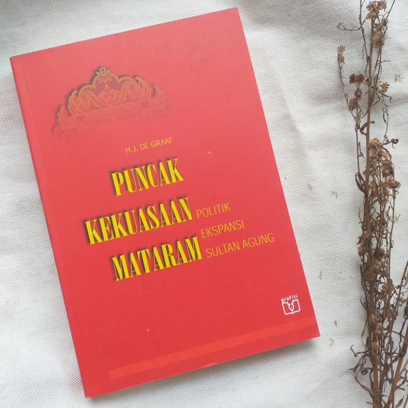 Jual Original Puncak Kekuasaan Mataram Oleh Hj De Graaf Shopee