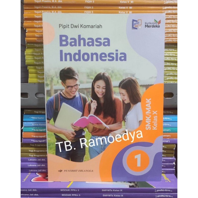 Jual Buku Bahasa Indonesia untuk SMK/MAK kelas X Erlangga Kurikulum Merdeka | Shopee Indonesia