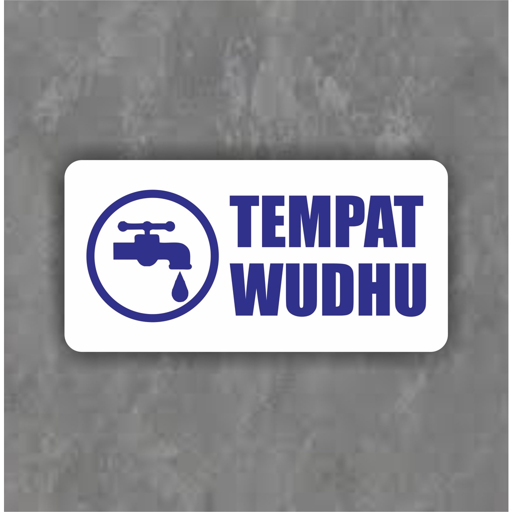 Jual TEMPAT WUDHU MASJID | SIGN AKRILIK WUDU | PAPAN TEMPAT WUDHU ...
