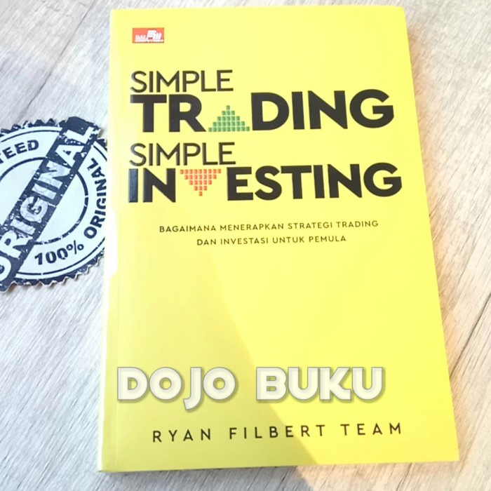 Jual Akuntan Simple Trading, Simple Investing By Ryan Filbert Team ... Jual Akuntan Simple Trading, Simple Investing By Ryan Filbert Team ...