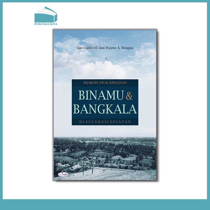 Jual Sejarah Awal Kerajaan Binamu dan Bangkala di Sulawesi Selatan ...