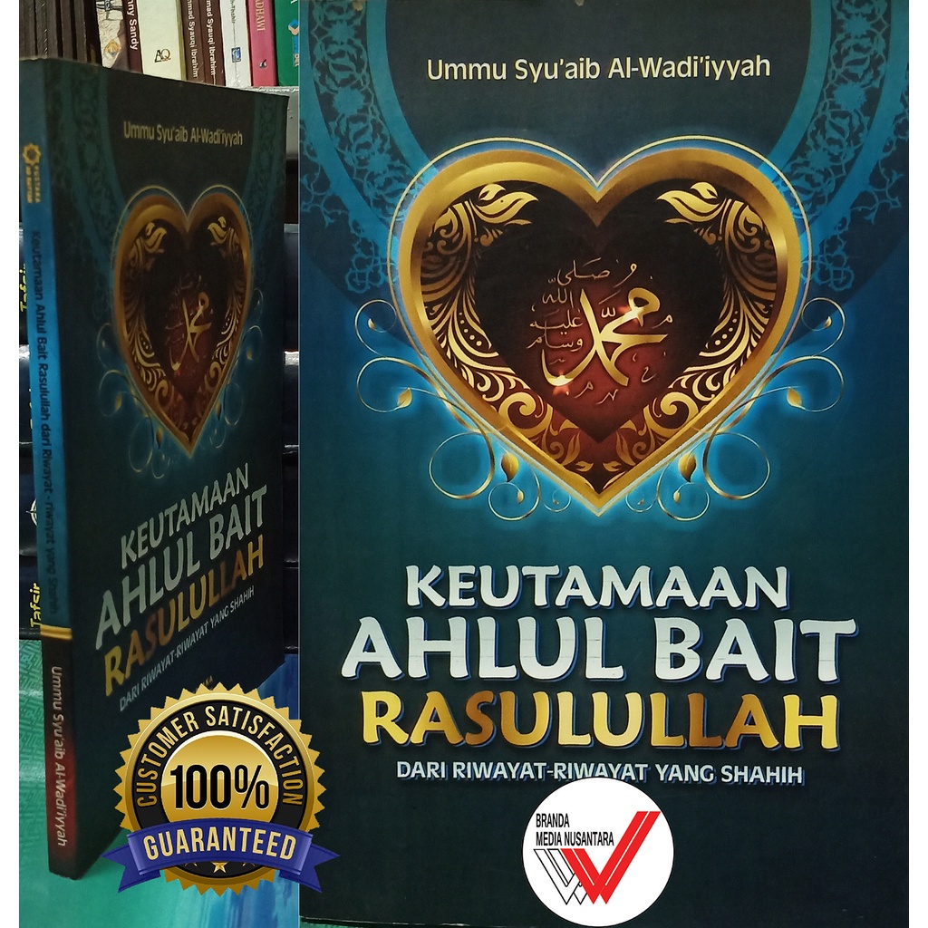 Jual Buku KEUTAMAAN AHLUL BAIT RASULULLAH (dari riwayat-riwayat yang ...