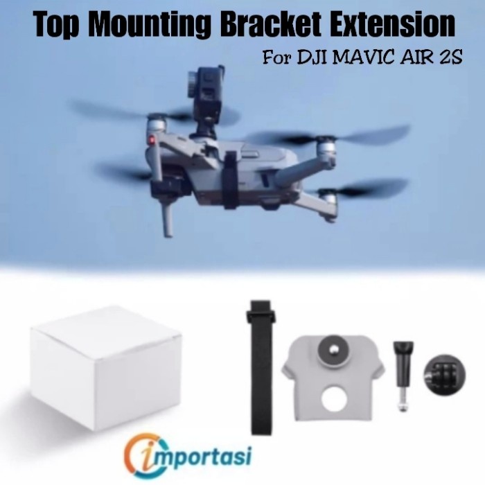 Jual TOP MOUNTING DJI MAVIC AIR 2S BRACKET GOPRO OSMO INSTA360 X3 ...
