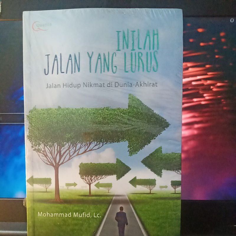Jual Inilah jalan yang lurus, Mohammad Mufid | Shopee Indonesia