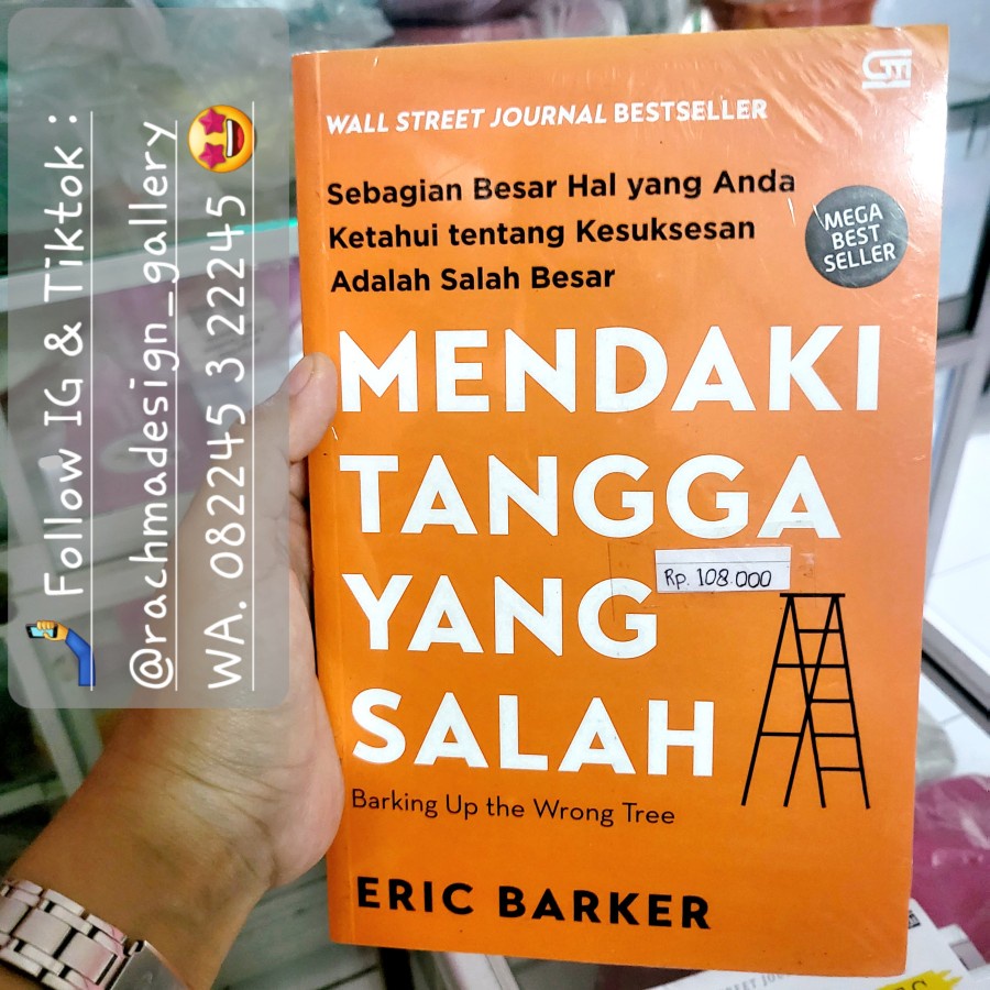 Jual Buku Pengembangan Diri & Karir Mendaki Tangga yang Salah Eric Barker Asli Original Non ...