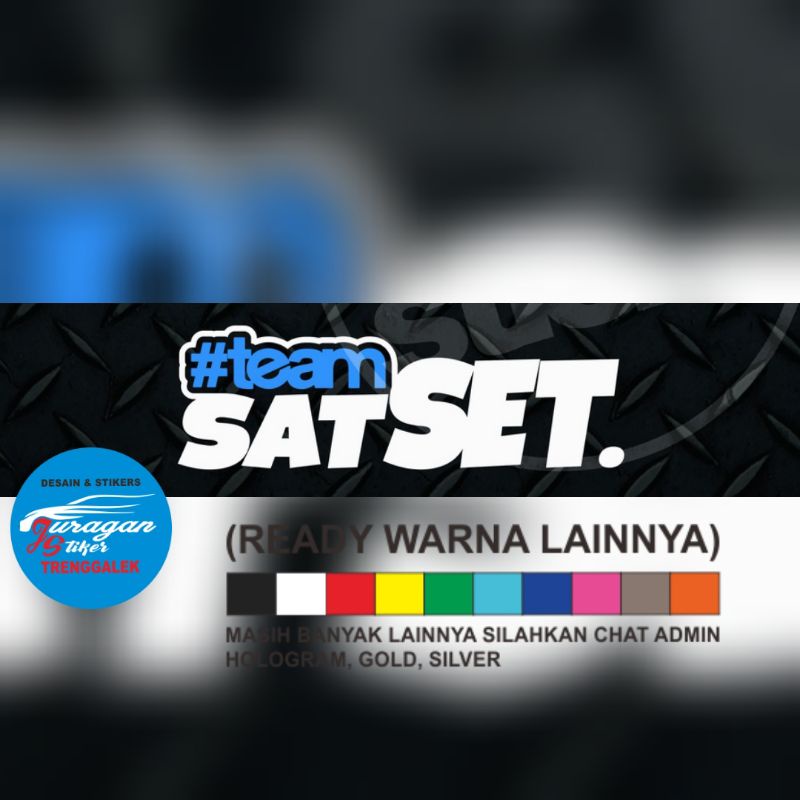 Jual Stiker team sat set 2 warna cutting stiker | Shopee Indonesia