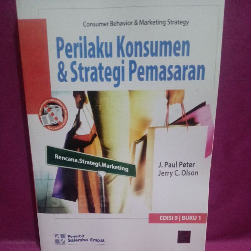 Jual Perilaku Konsumen & Strategi Pemasaran Edisi 9 Buku 1 By J. Paul Peter & Jerry C. Olson ...