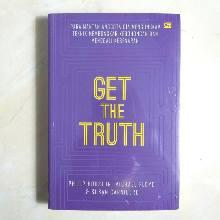 Jual Buku Get The Truth by Philip Houston, Michael Floyd, Susan ...