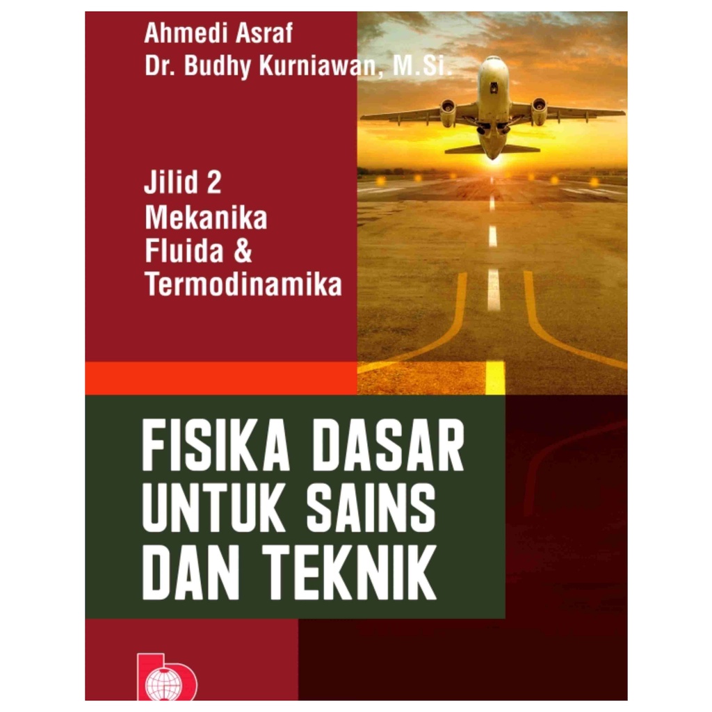 Jual Fisika Dasar untuk Sains dan Teknik Jilid 2: Mekanika Fluida dan Termodinamika - Ahmedi ...
