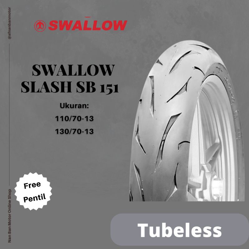Jual BAN MOTOR SWALLOW SLASH SB 151 UKURAN 110/70-13, 120/70-13, 130/70 ...