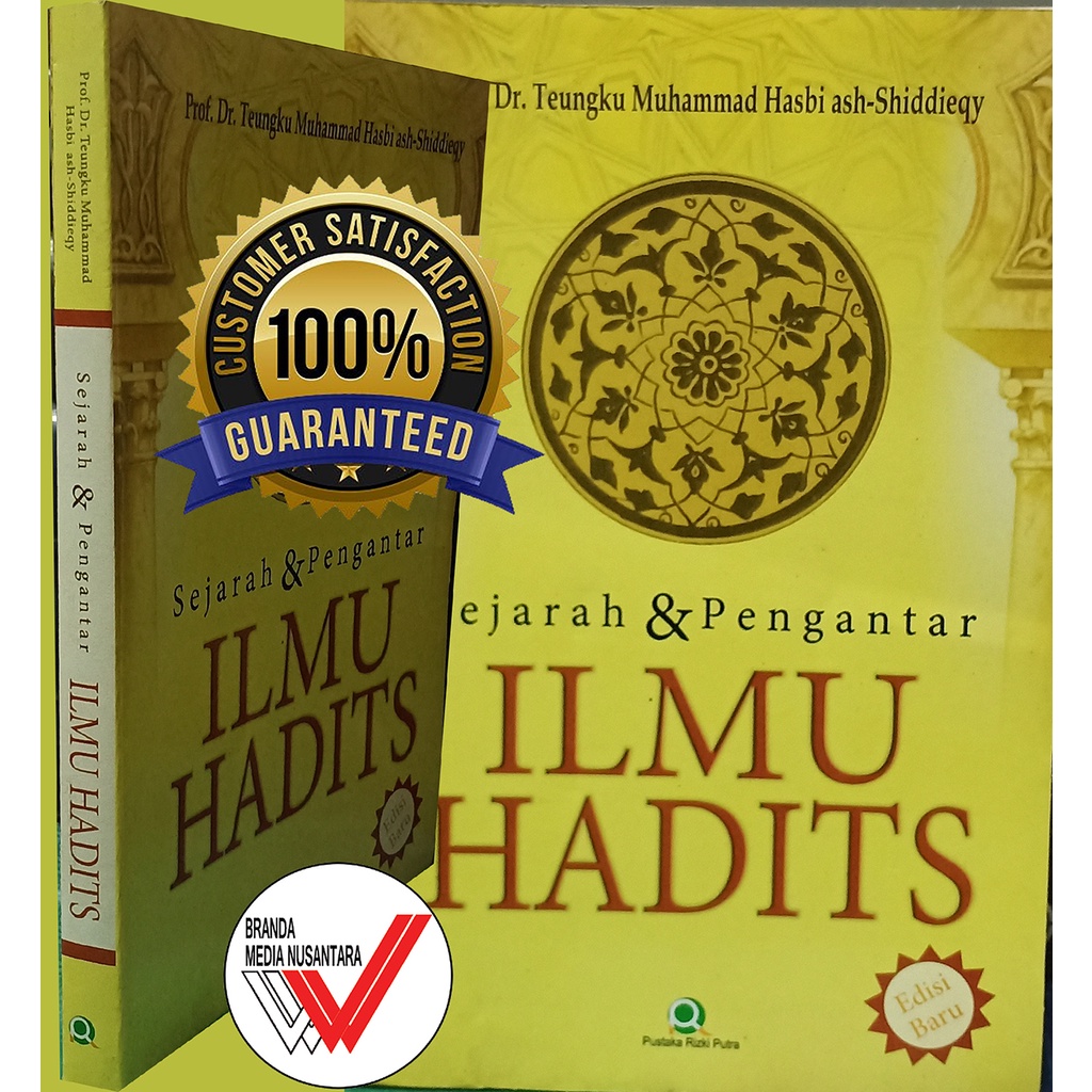 Jual Buku SEJARAH DAN PENGANTAR ILMU HADIS Karya Prof. Dr. Tengku M. Hasbi ash-Shiddieqy ...