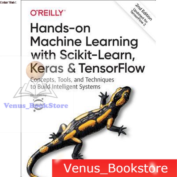 Jual Hands-On Machine Learning with Scikit-Learn, Keras, & Tensorflow | Shopee Indonesia