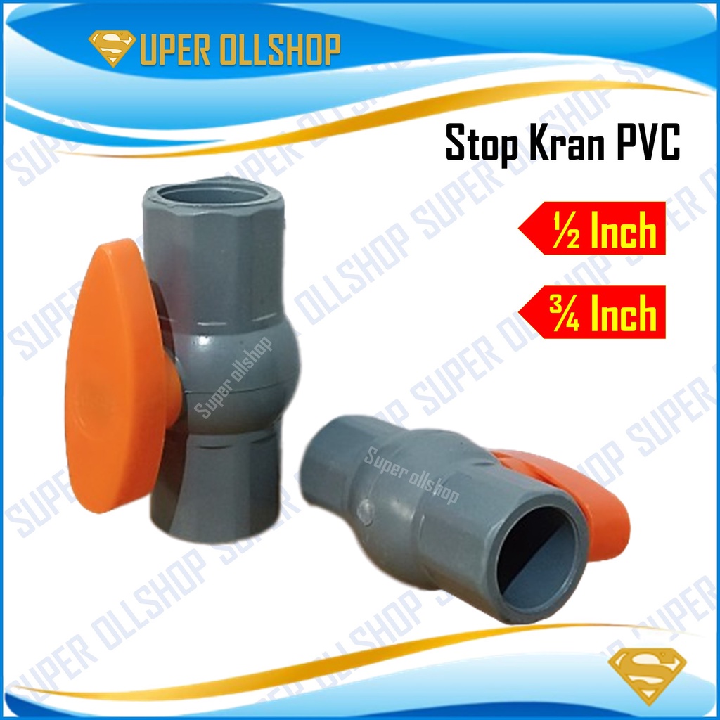 Jual Stop Kran Balvalve PVC 1/2 3/4 inch High Quality Stop Kran Plastik / Stop Kran Balvalve Pvc ...