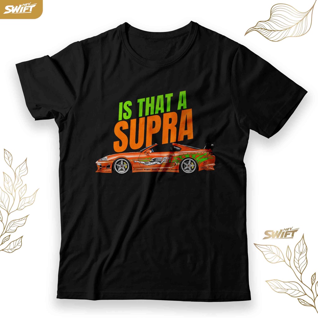 Jual KAOS Is that a Supra fast and furious TOYOTA supra 2JZ JDM TSHIRT ...