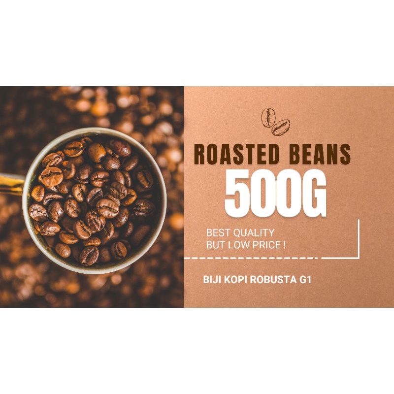 Jual Roasted Beans Biji Kopi Robusta G1-500G | Shopee Indonesia