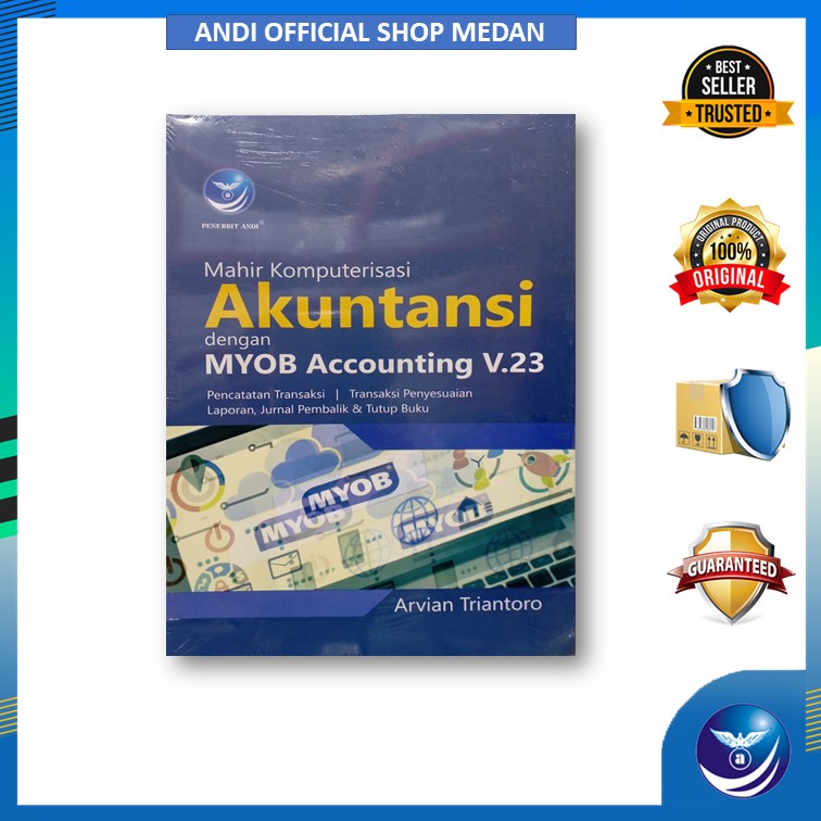 Jual Penerbit Andi -Mahir Komputerisasi Akuntansi Dengan MYOB Accounting V.23 | Shopee Indonesia