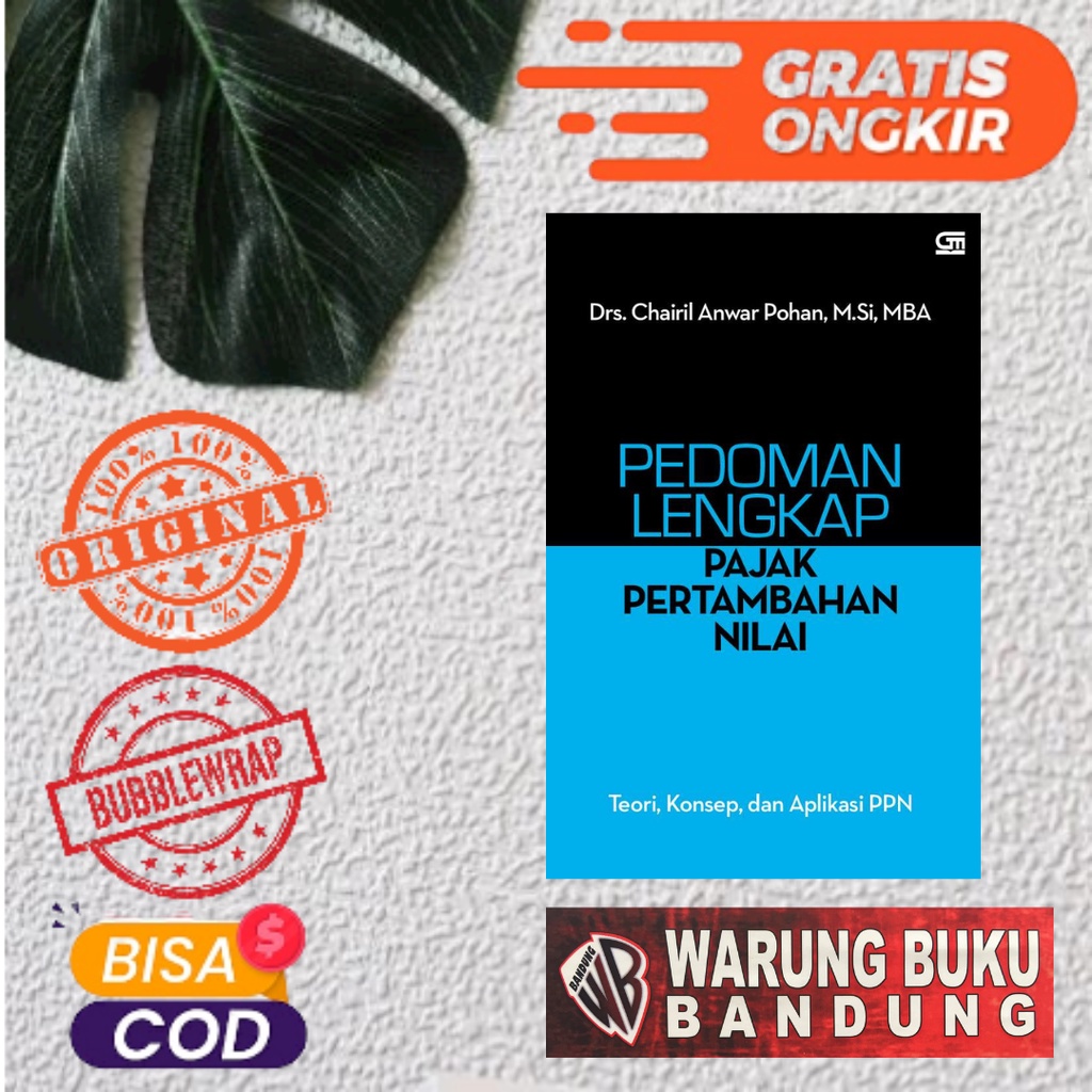 Jual Buku Pedoman Lengkap Pajak Pertambahan Nilai : Teori, Konsep, dan Aplikasi PPN - Chairil ...