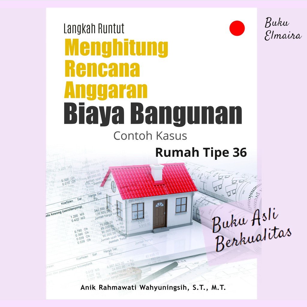 Jual Buku Langkah Runtut Menghitung Rencana Anggaran Biaya Bangunan