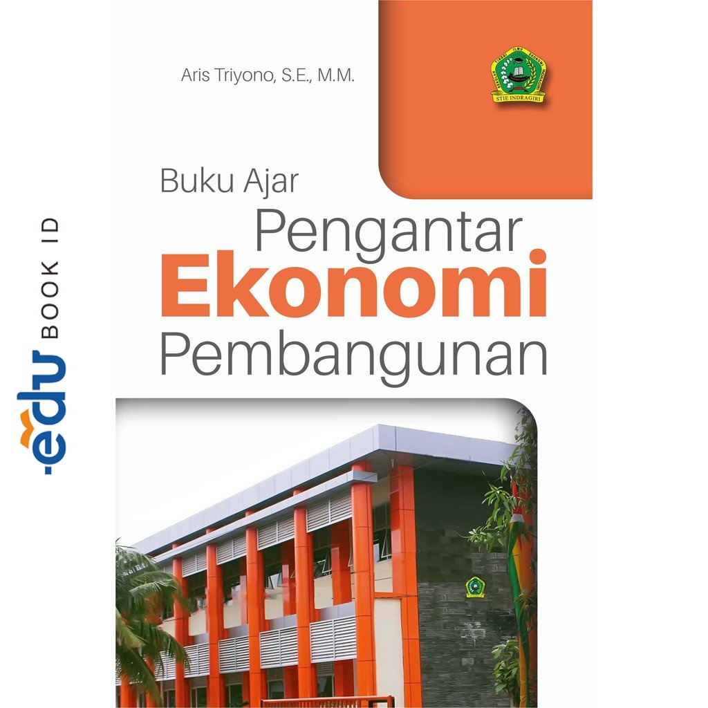 Jual Buku Ajar Pengantar Ekonomi Pembangunan - Penerbit Deepublish ORIGINAL | Shopee Indonesia