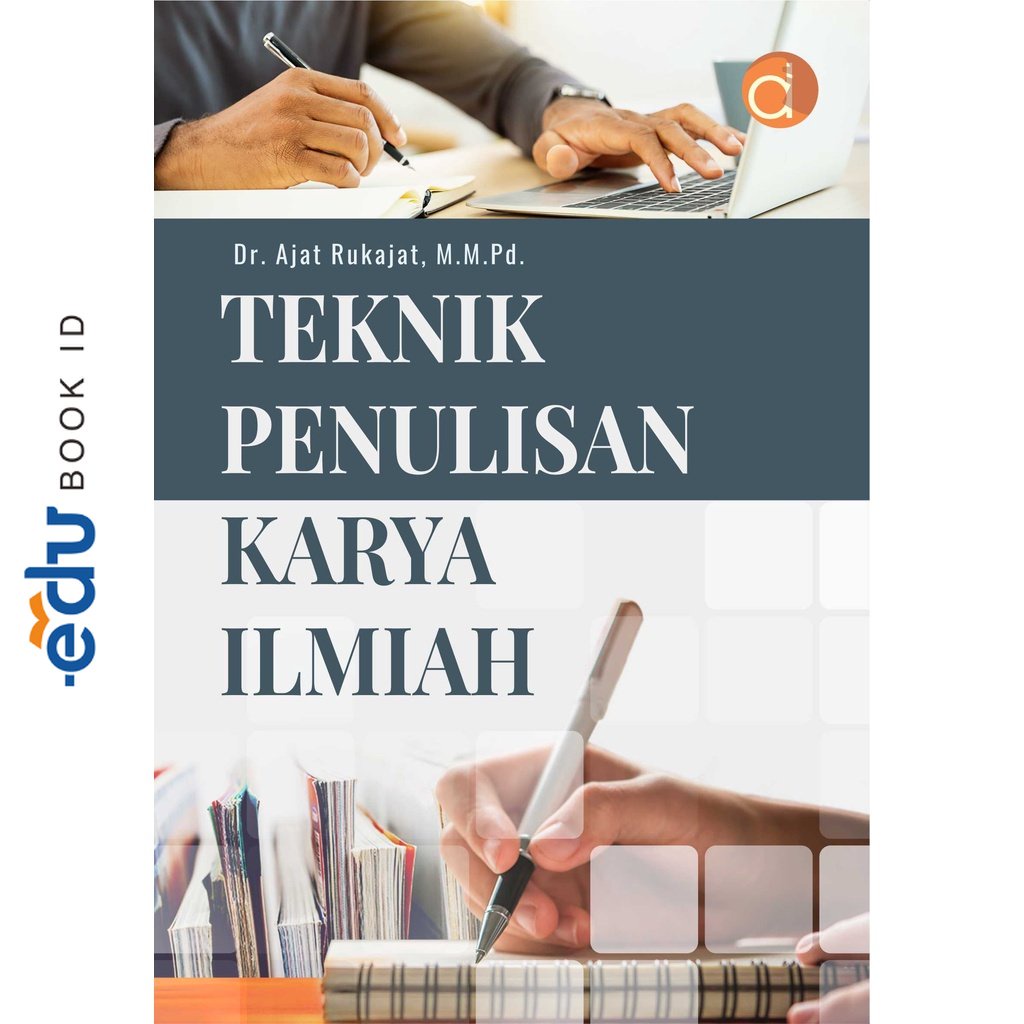 Jual Buku Teknik Penulisan Karya Ilmiah - Penerbit Deepublish ORIGINAL ...