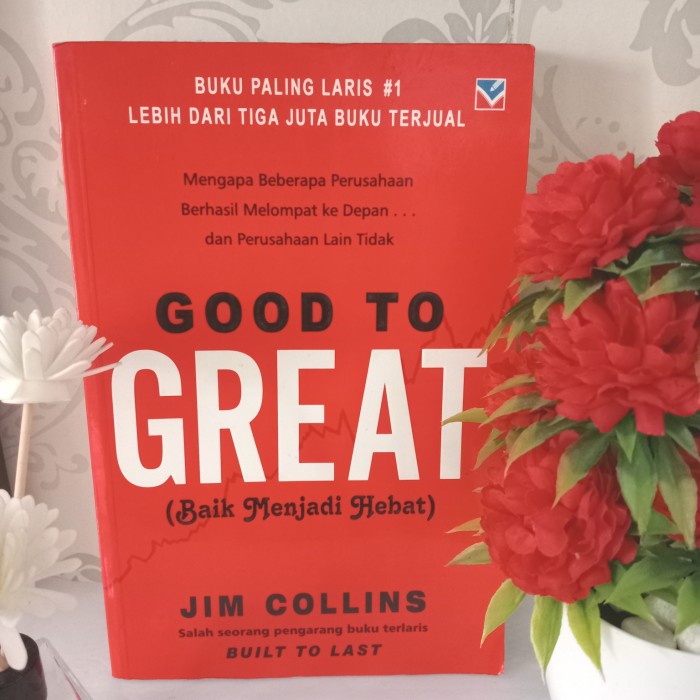 Jual ORIGINAL BUKU GOOD TO GREAT (baik menjadi hebat) by Jim Collins ...
