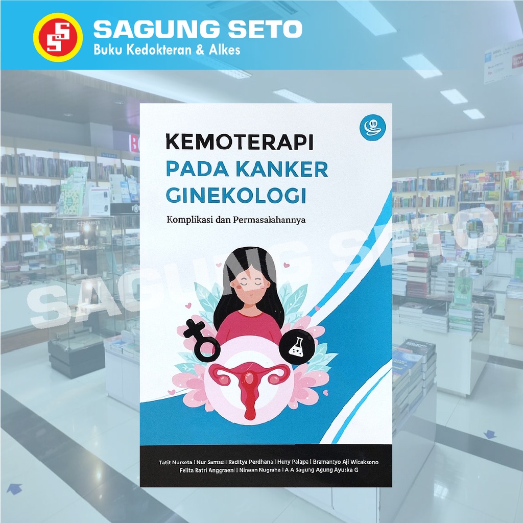 Jual KEMOTERAPI PADA KANKER GINEKOLOGI KOMPLIKASI - TATIT NURSETA ...