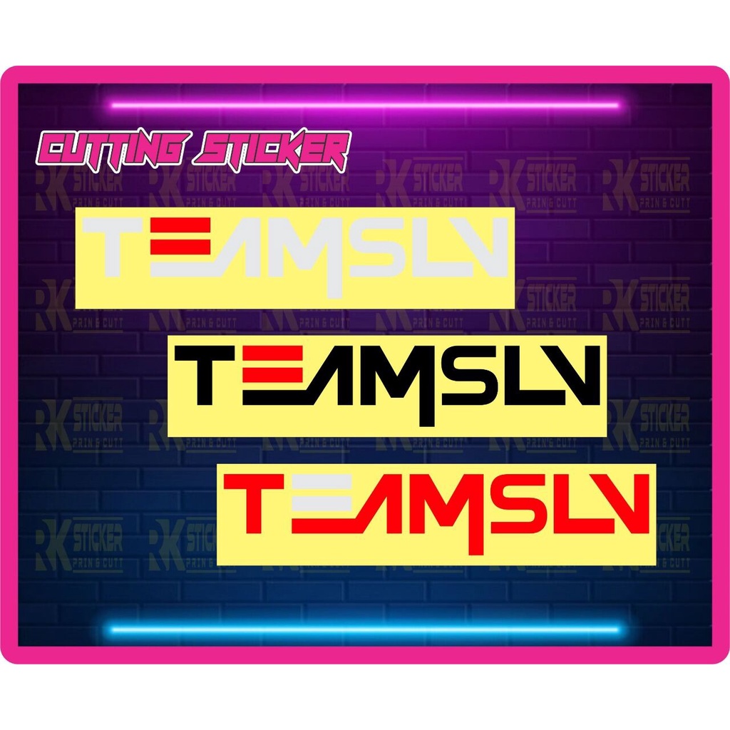 Jual Sticker TEAMSLV Stiker Cutting Viral | Shopee Indonesia