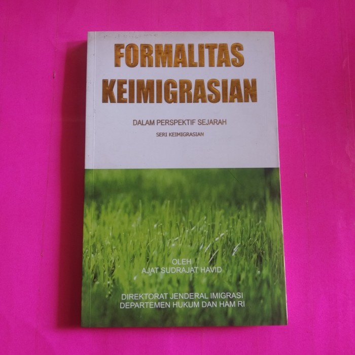 Jual Buku Formalitas Keimigrasian Dalam persepektif Sejarah seri ...