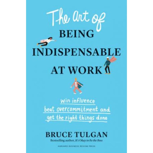 Jual Buku The Art Of Being Indispensable At Work | Shopee Indonesia