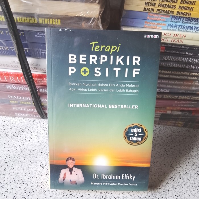 Jual Buku Psikologi TERAPI BERPIKIR POSITIF (Dr. Ibrahim Elfiky) | Shopee Indonesia