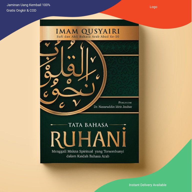 Jual Buku Turos Pustaka - Tata Bahasa Ruhani (Nahwul Qulub) Menggali Makna Spiritual yang ...