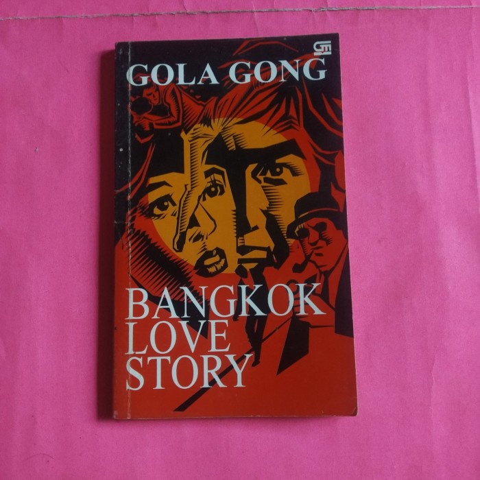 Jual Buku Bangkok Love Story by Gola Gong | Shopee Indonesia