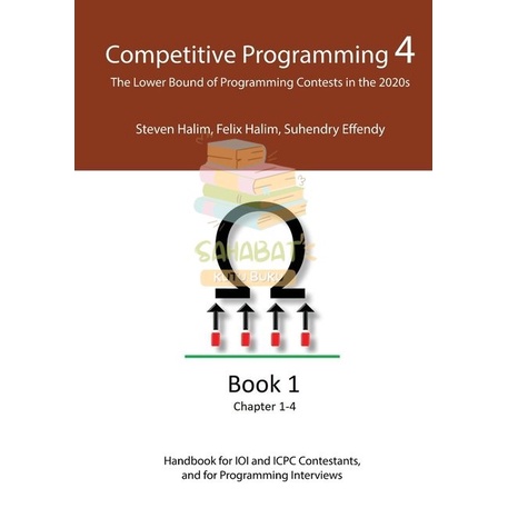 Jual Buku Competitive Programming 4 Book 1 Chapter 1-4 - Steven Halim ...