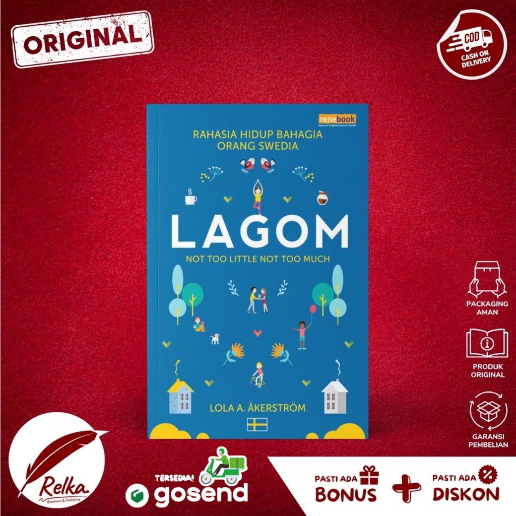 Jual Buku Lagom - Rahasia Hidup Bahagia Orang Swedia - Lola A Akerstrom ...