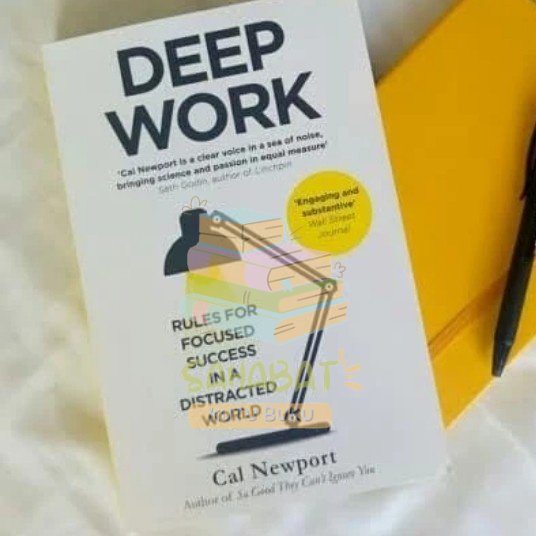 Jual Buku Deep work: rules for focused success in a distracted world ...