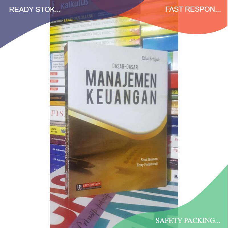 Jual DASAR DASAR MANAJEMEN KEUANGAN EDISI 7 - SUAD HUSNAN | Shopee Indonesia